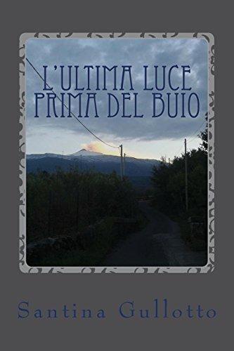 L'ultima luce prima del buio: Il buio e la luce 9781541202399 Free ...