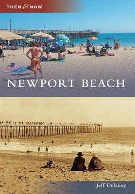 Jeff Delaney Newport Beach (Tascabile) Then & Now | eBay