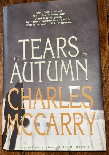 The Tears Of Autumn By Charles McCarry - First Edition / Print HCDJ | eBay