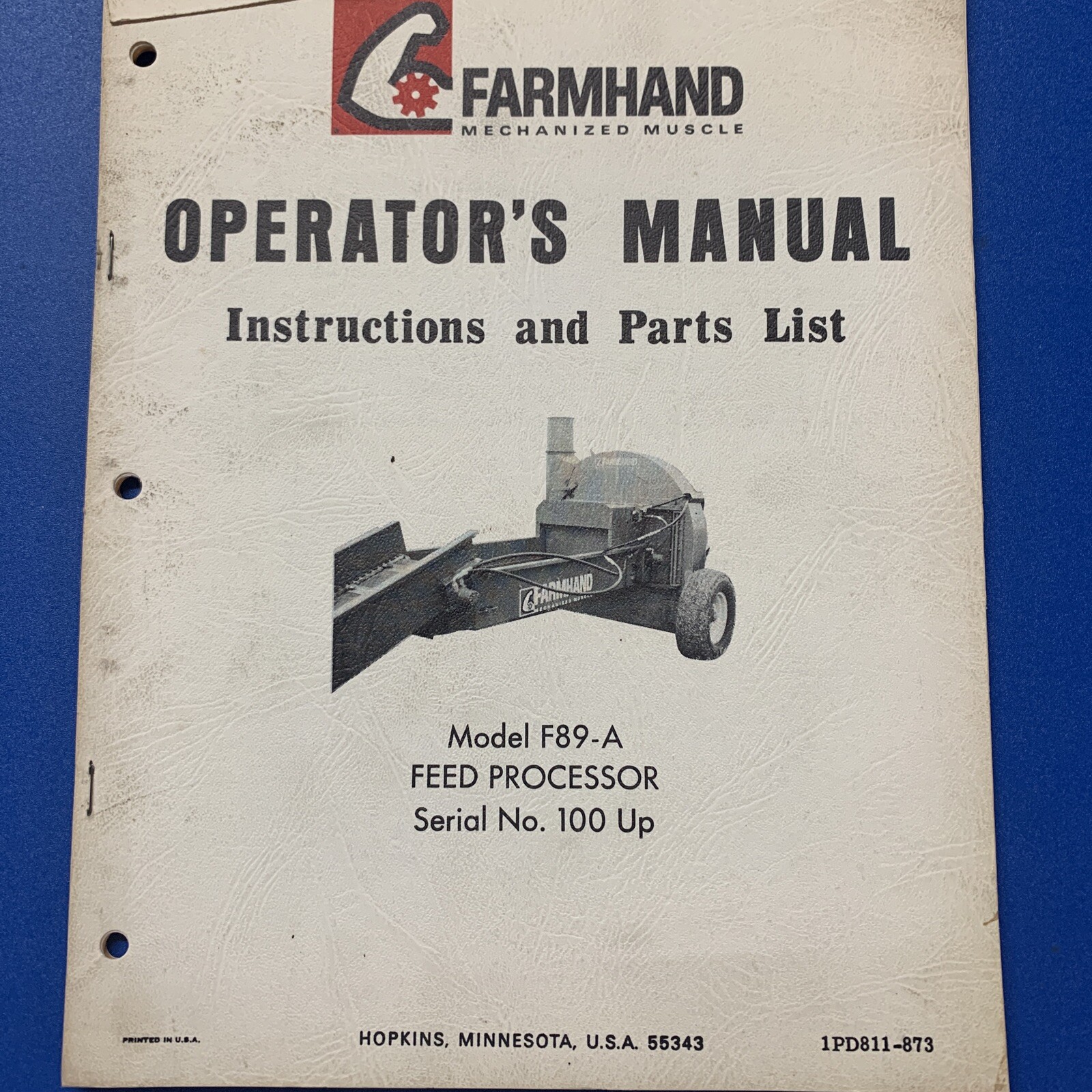 FARMHAND FEED PROCESSOR MODEL F89-A OPERATOR'S & PARTS MANUAL 1PD811 ...