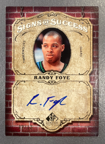 RANDY FOYE 2007 SP SIGNATURE EDITION SIGNS OF SUCCESS /10 - EXMT ...