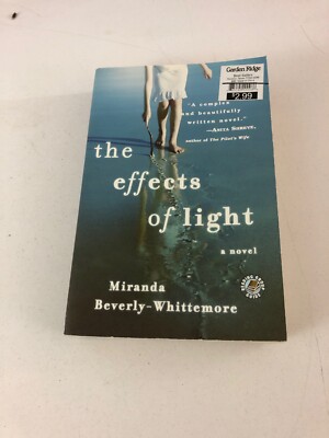 The Effects of Light - Miranda Beverly-Whittemore (2006, Paperback ...