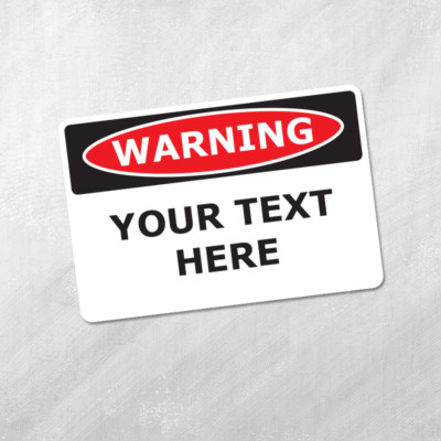 CUSTOM WARNING SIGN Stickers Decals For Caravan Ute 4x4 Van Truck Fleet ...