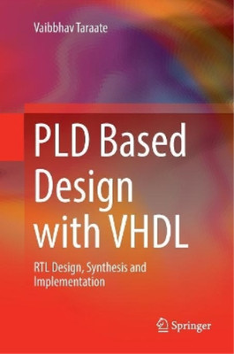 Vaibbhav Taraate PLD Based Design with VHDL (Paperback) (UK IMPORT ...