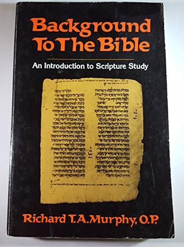 Background to the Bible, Murphy, Richard T. A. 9780892830558| eBay