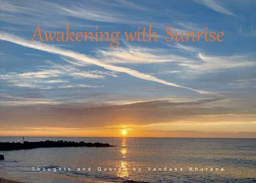 Awakening with Sunrise: -Thoughts and Quotes by Khurana, Vandana ...