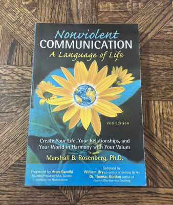 Nonviolent Communication: A Language of Life/ 2nd Edition by Marshal B ...