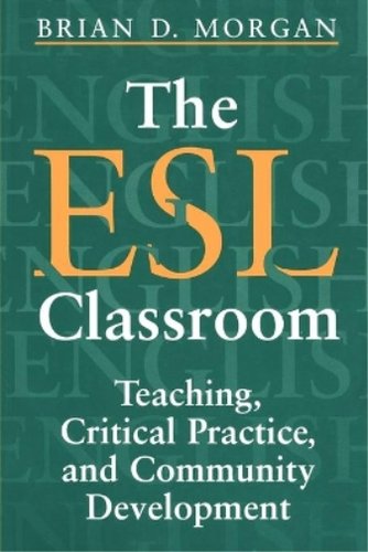 Brian D. Morgan The ESL Classroom (Poche) | eBay