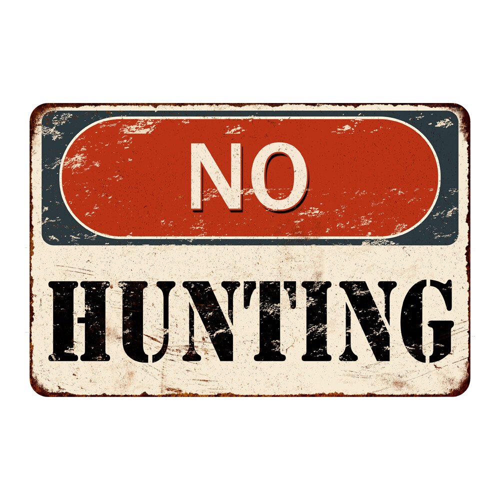 Rustic No Hunting Signs