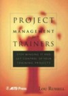 Project Management for Trainers: Winging - paperback, Lou Russell ...