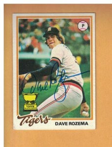 Dave Rozema AUTOGRAPHED 1978 TOPPS ROOKIE BASEBALL CARD SIGNED Detroit ...