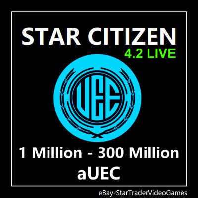 STAR CITIZEN aUEC - 1.000.000 - 300.000.000 aUEC (Alpha UEC) for 4.2 ...
