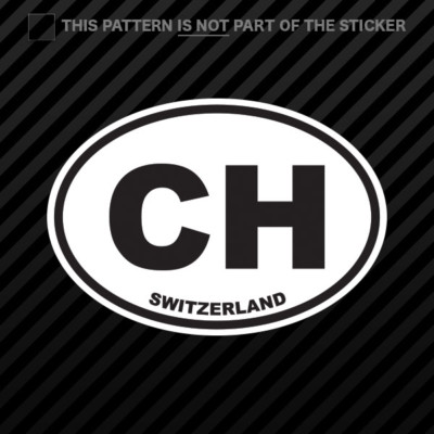 Switzerland Oval Sticker Self Adhesive Vinyl Swiss Country Code euro CH ...