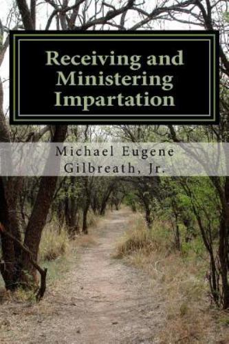 Receiving and Ministering Impartation : Law of Impartation by Michael ...