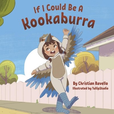 If I Could Be A Kookaburra by Christian Ravello Paperback Book | eBay ...