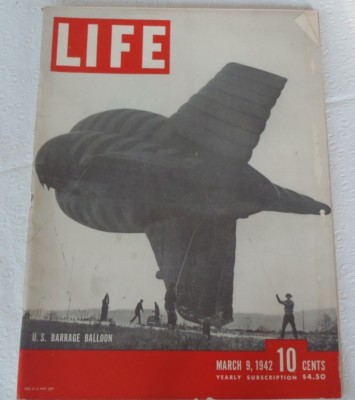 WW 2 World War March 9, 1942 Life Magazine U S Barrage Balloon | eBay