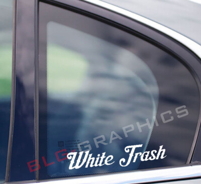 white trash sticker decal jdm kdm usdm truck car motorcycle helmet ...