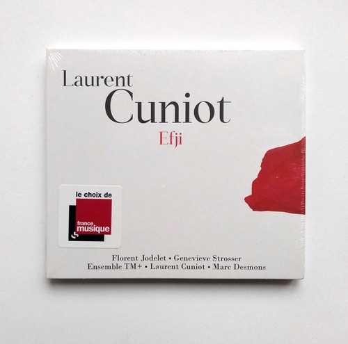 Laurent CUNIOT Efji Florent Jodelet Geneviève Strosser Marc Deimos CD ...