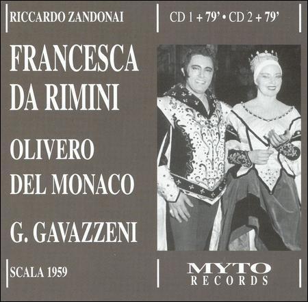 Riccardo Zadonai: Francesca da Rimini (CD, Apr-2005, 2 Discs, Myto ...