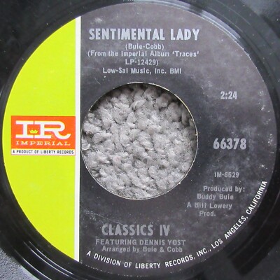 7" VINYL 45 RPM SENTIMENTAL LADY , EVERYDAY W YOU GIRL SINGLE IR ...