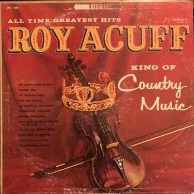 LP Roy Acuff All Time Greatest Hits / King Of Country Music Hickory ...