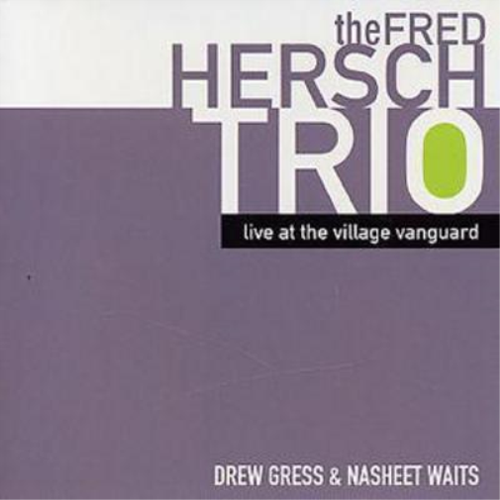 Fred Hersch Trio Live At The Village Vanguard (CD) Album | eBay