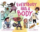 Everybody Has a Body - Hardcover, by Ehlert Molli Jackson - Very Good ...