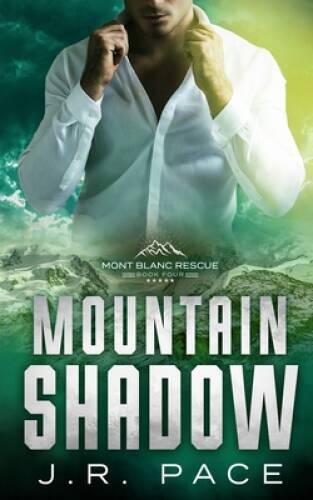 Mountain Shadow (Mont Blanc Rescue) - Paperback By Pace, JR - GOOD | eBay