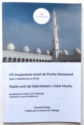 Gli Insegnamenti Del Profeta Muhammad Hadith Scelti Sahih Bukhari ...