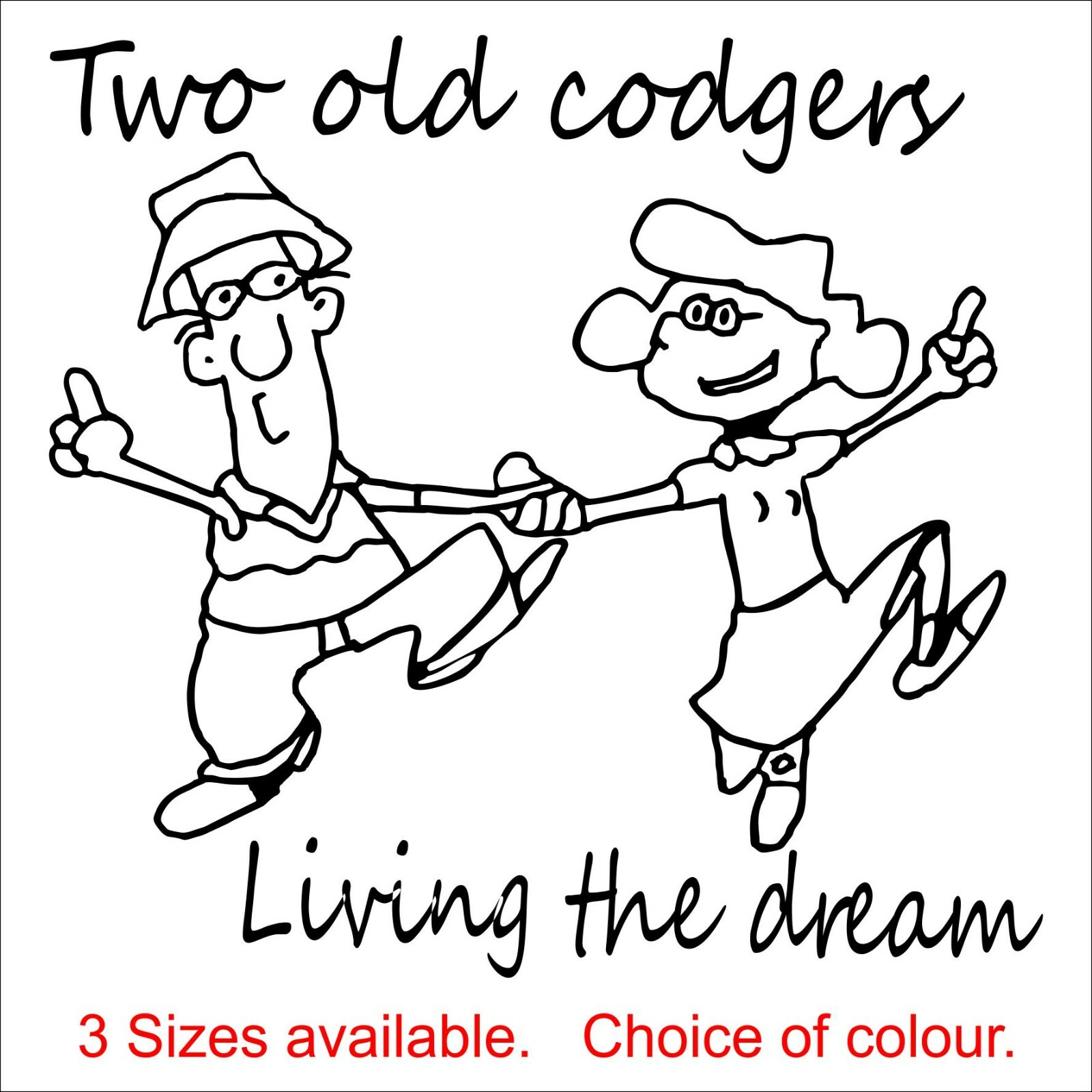 Two old codgers living the dream caravan camper Sticker Decal Graphic ...