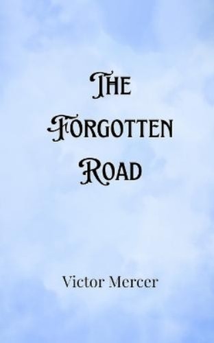 Victor Mercer The Forgotten Road (Poche) 9789916900338 | eBay