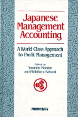 Japanese Management Accounting by Yasuhiro Monden: Used 9780915299508 ...