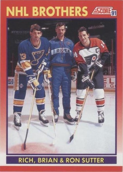 1991-92 Score Canadian - NHL Brothers #268 Ron Sutter, Rich Sutter ...