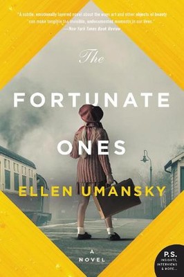 The Fortunate Ones: A Novel by Ellen Umansky (English) Paperback Book ...