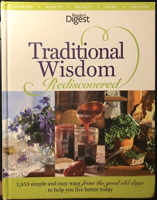 Traditional Wisdom Rediscovered : 1,953 Simple and Easy Ways from | eBay