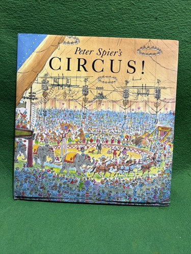 Peter Spier's Circus by Peter Spier: Hardcover 9780385419697| eBay