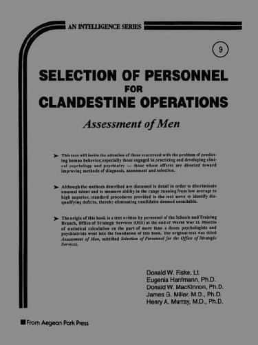 Selection of Personnel for Clandestine Operations : Assessment of Men ...