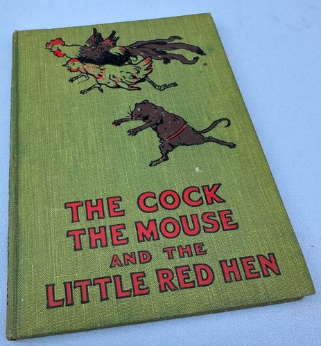 The Cock The Mouse & The Little Red Hen - Felicite Lefevre - Illust ...