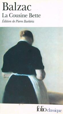 LA COUSINE BETTE DE BALZAC HONORE' FOLIO 2003 FOLIO CLASSIQUE BROSSURA ...