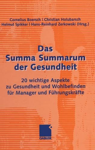 Das Summa Summarum der Gesundheit: 20 wichtige Aspekte zu Gesundheit ...