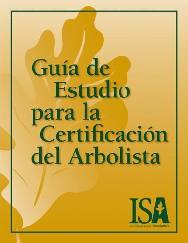Guía de Estudio para la Certificación Del Arbolista by Sharon Lilly ...