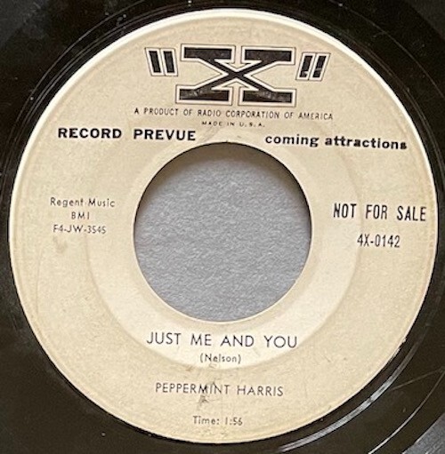 R&B 45, PEPPERMINT HARRIS, 1955, “X” promo, “Need your Lovin’” “Just Me ...