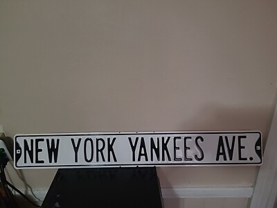 NewYork Yankees Street Sign All Steel Sign. | eBay