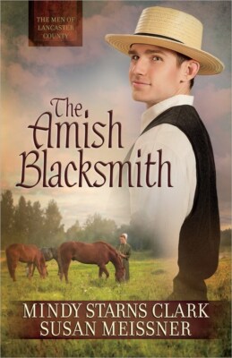 The Amish Blacksmith (Men Of Lancaster County Book 2) 9780736957366| eBay