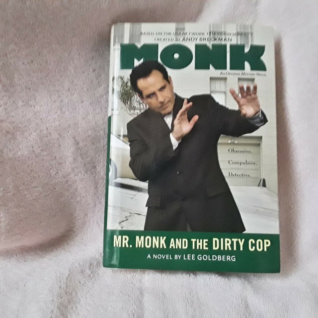 Monk Ser.: Mr. Monk and the Dirty Cop by Lee Goldberg (2009, Hardcover ...