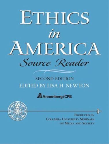 Ethics+in+America+%3A+Source+Reader+by+Annenberg+and+CPB+Project+Staff ...