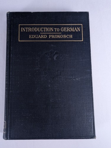 An Introduction to German (Eduard Prokosch, 1912 Hardcover) German | eBay