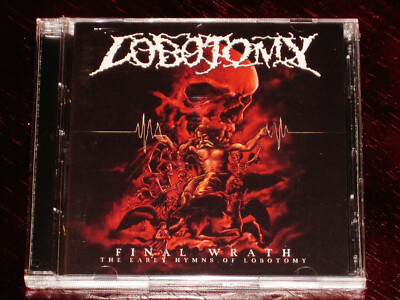 Lobotomy: Final Wrath - The Early Hymns Of Lobotomy 2 CD Set 2023 VIC ...