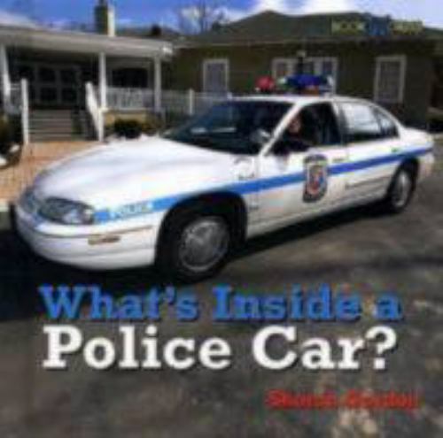 What's Inside a Police Car? by Ricciuti, Edward R. 9780761415657 | eBay