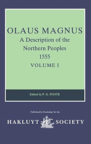 OLAUS MAGNUS: A DESCRIPTION OF THE NORTHERN PEOPLES, 1555, By Peter ...